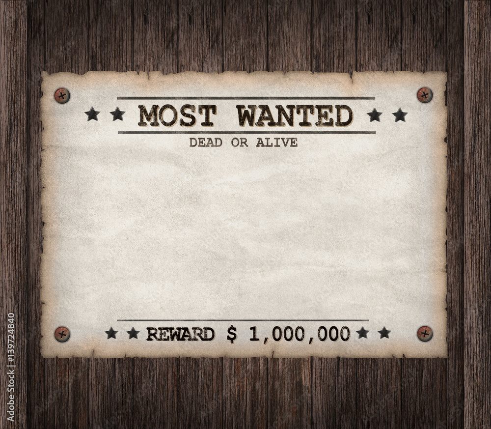 Most Wanted dead or live paper background. Wild west poster. Stock ...