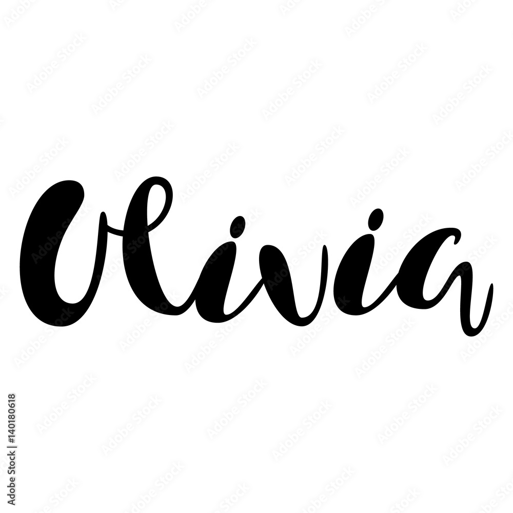 Female name - Olivia. Lettering design. Handwritten typography. Vector ...