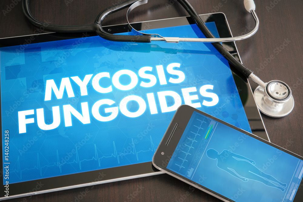 Poster Mycosis fungoides (cancer type) diagnosis medical concept on ...
