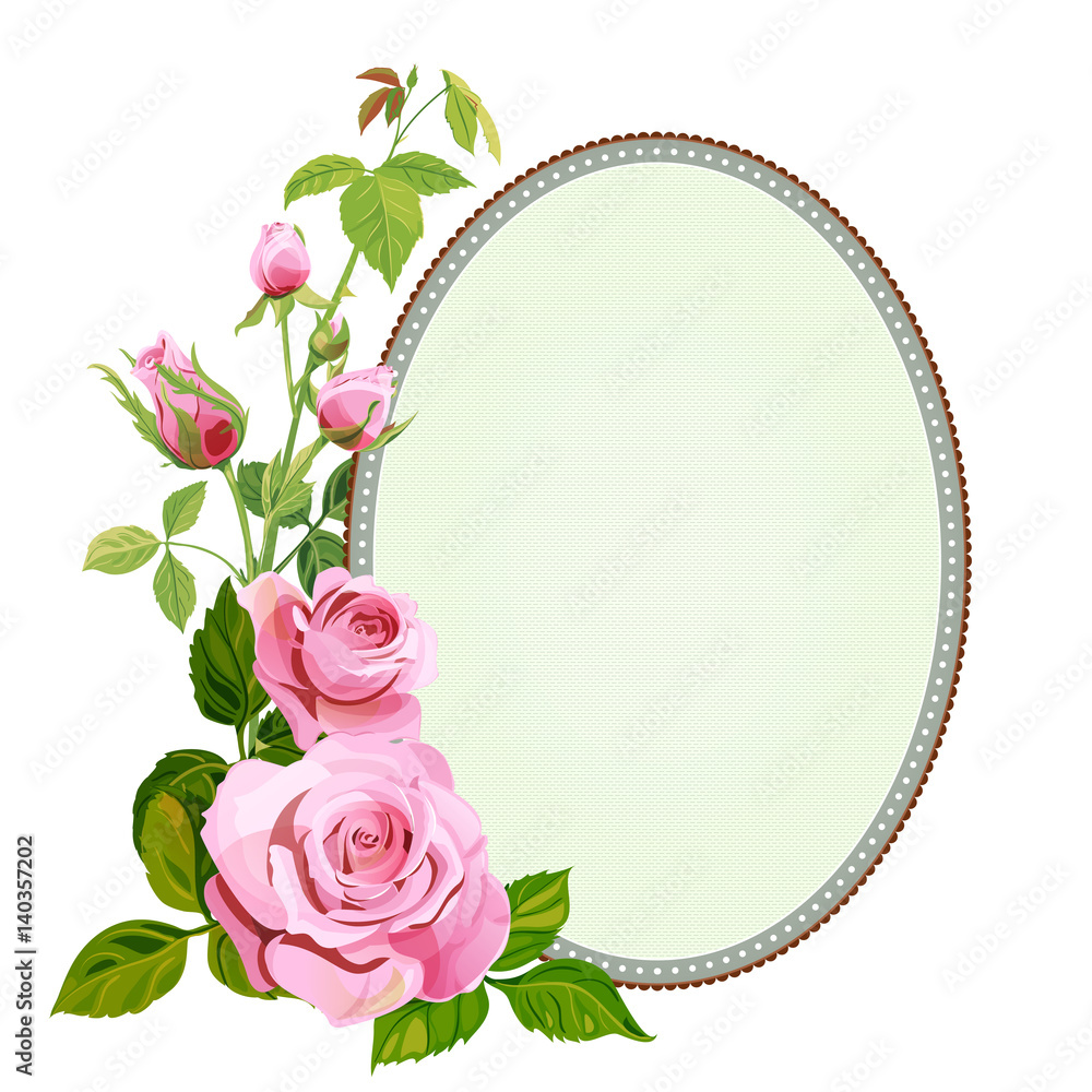 Vintage ellipse frame with bouquet pink roses, flowers and buds, green ...