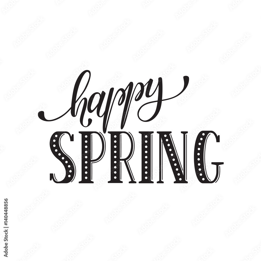 Hand written Spring time phrase. Greeting card text template isolated ...