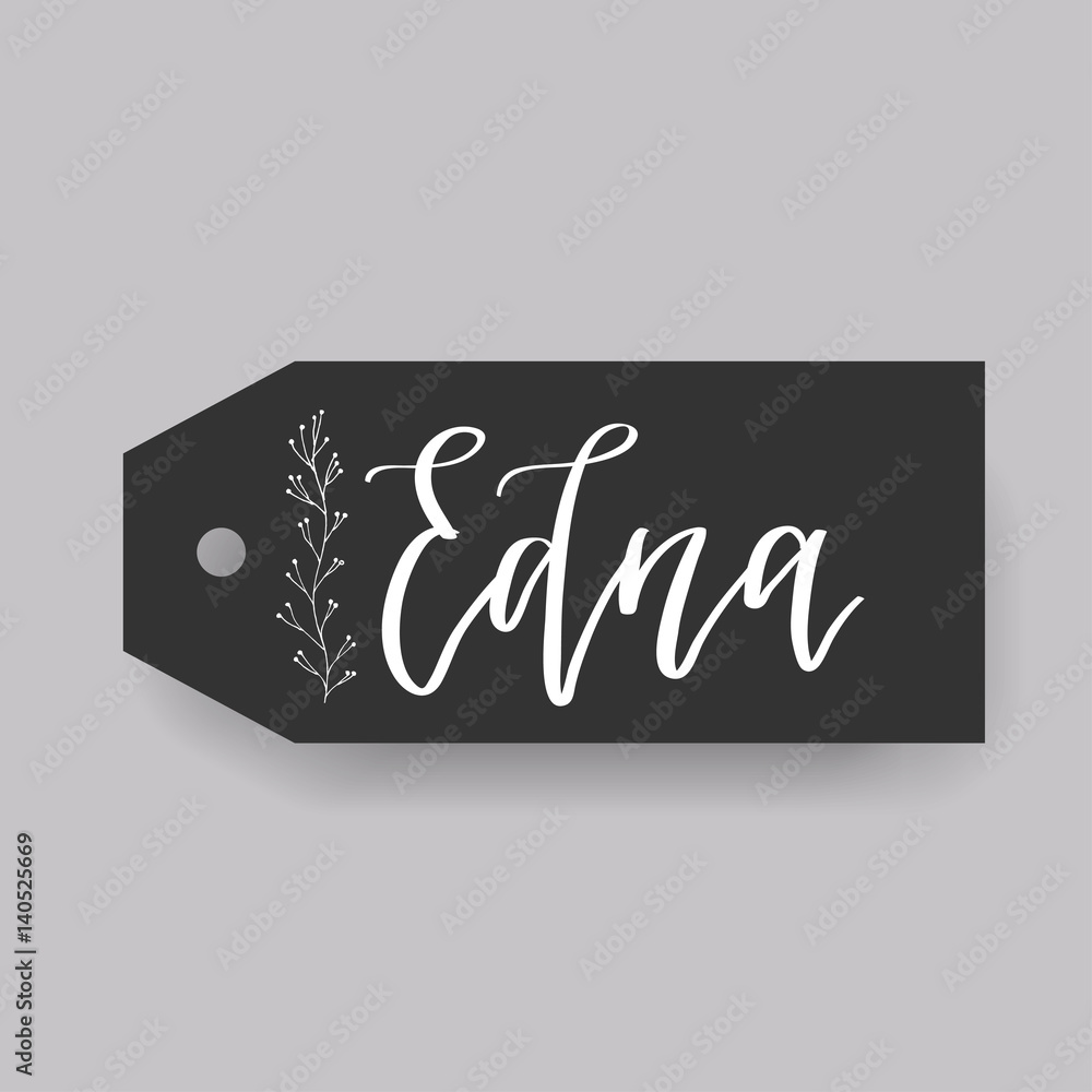 Common female first name Edna on a tag. Hand drawn calligraphy Stock ...