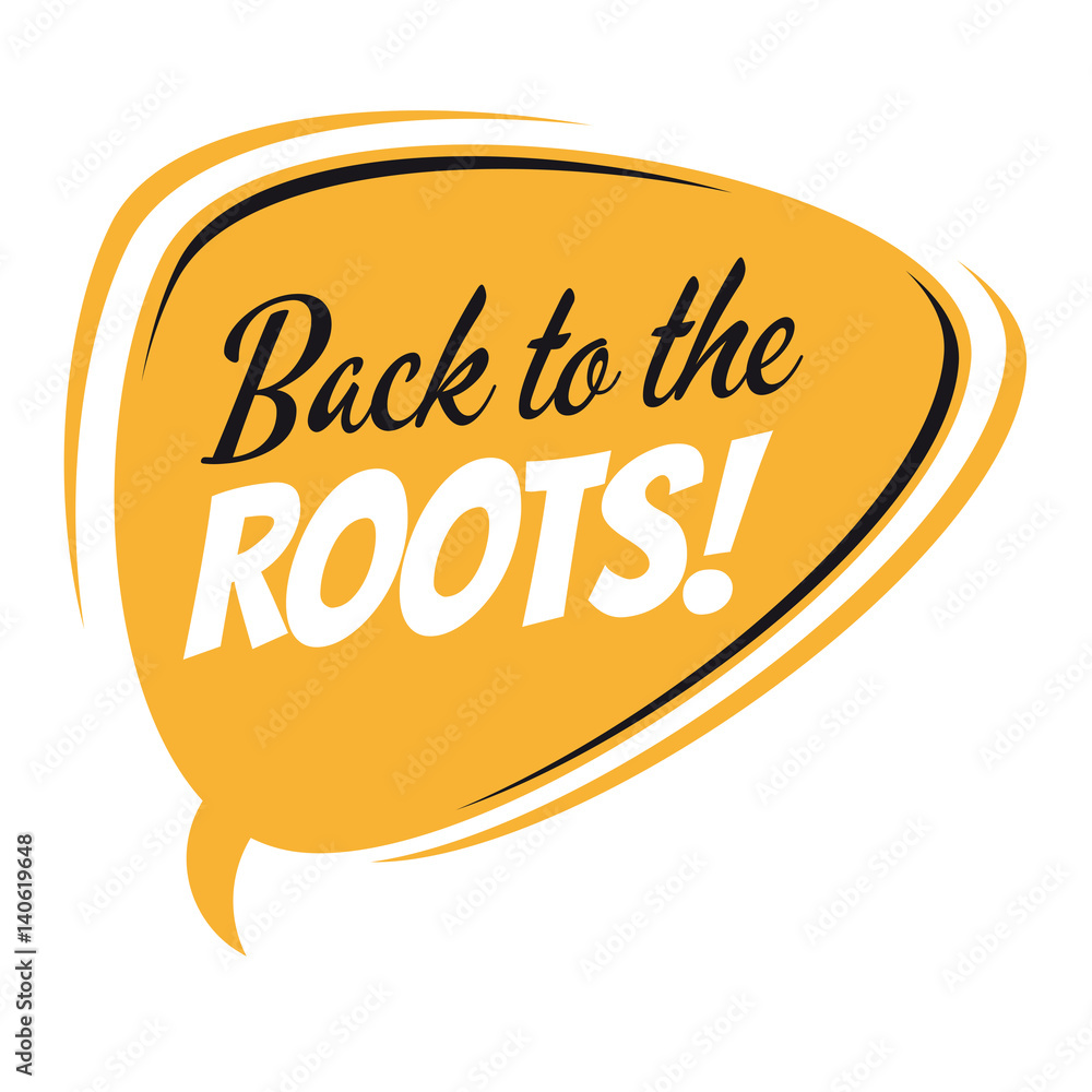 back to the roots retro speech bubble Stock-Vektorgrafik | Adobe Stock