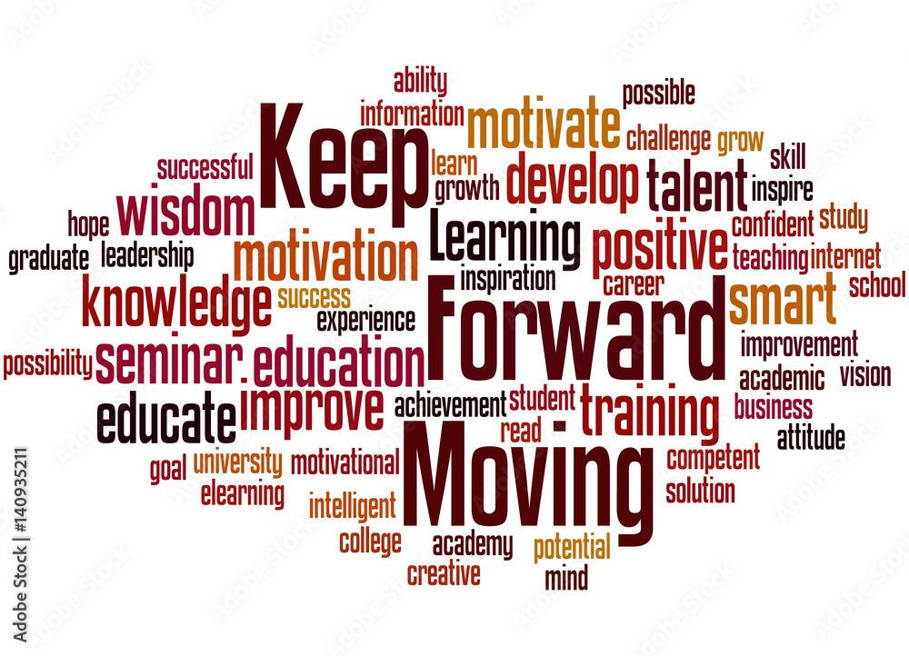 Keep Moving Forward, word cloud concept Stock Illustration | Adobe Stock