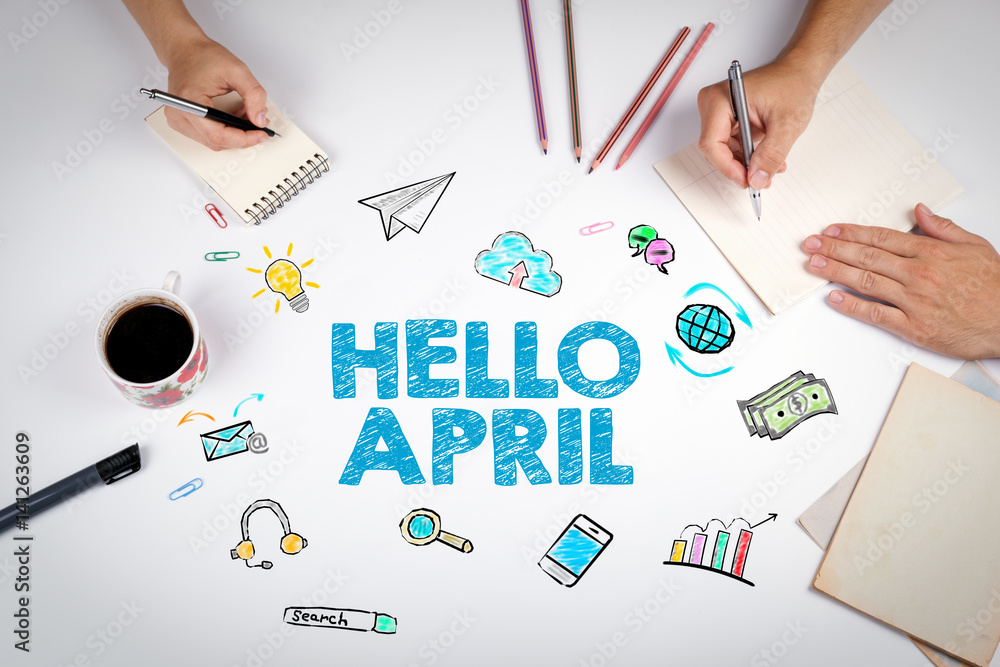 Hello april, Business concept. The meeting at the white office table ...