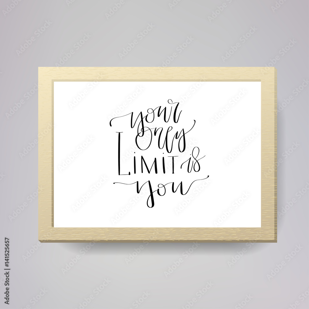Modern lettering quote in a frame, hand written vector calligraphy ...