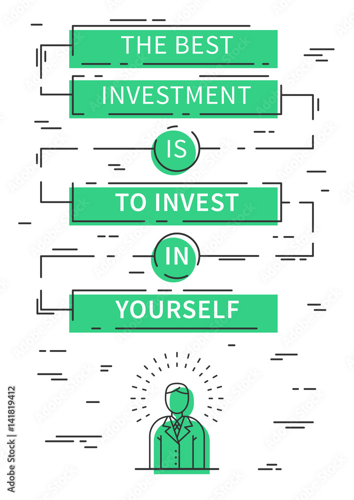 The best investment is to invest in yourself. Motivation quote ...
