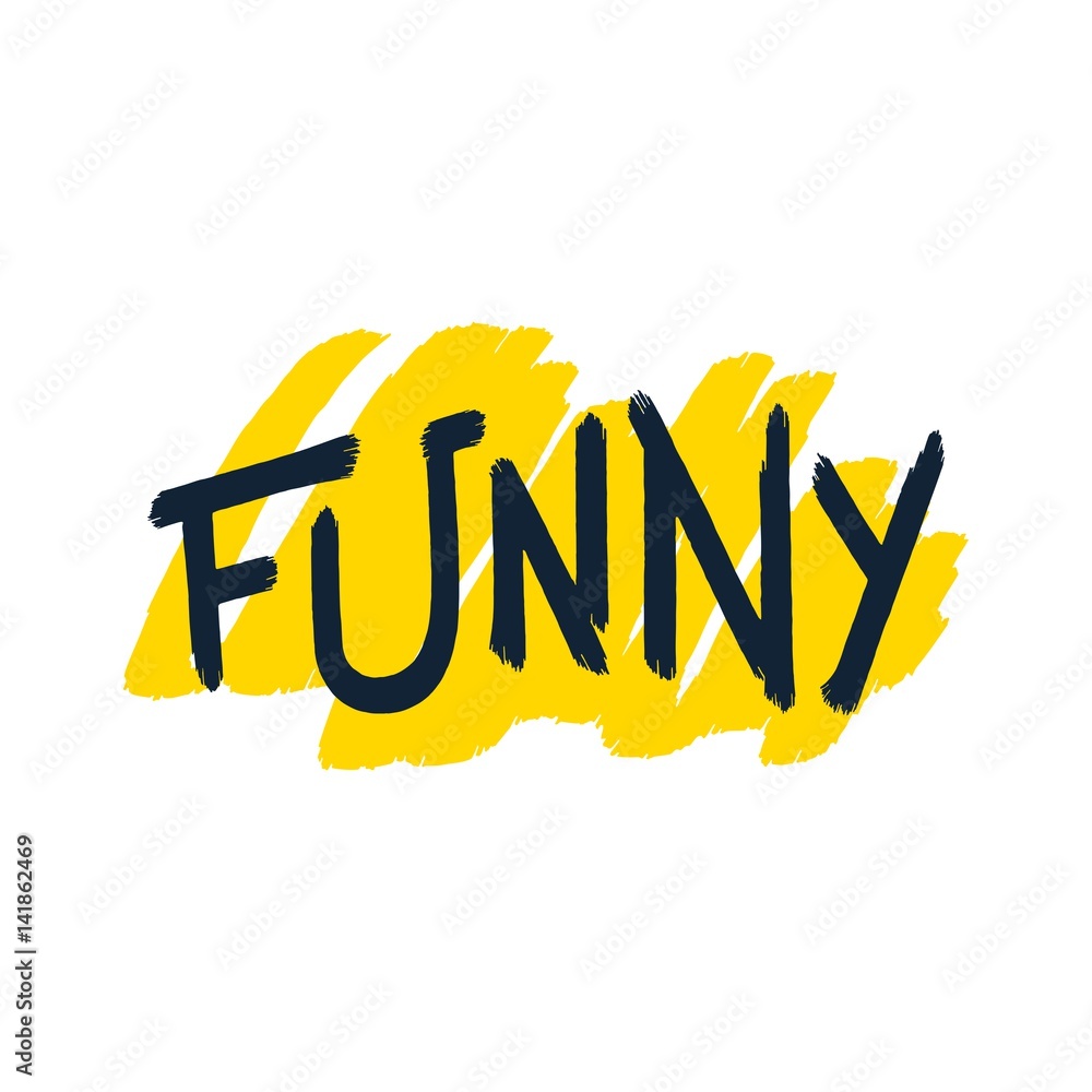 Funny. Simple and quality brush lettering design. Vector EPS 8 Stock ...