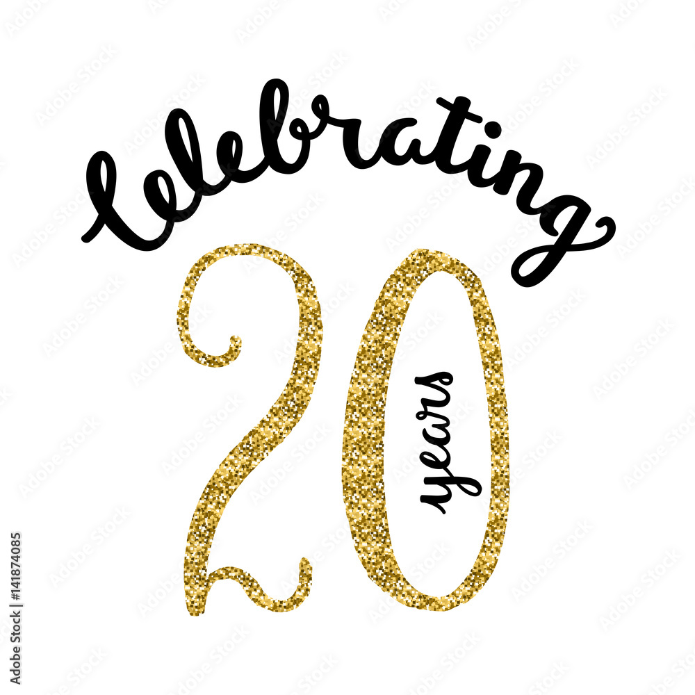 CELEBRATING 20 YEARS Hand Lettering Icon with Gold Glitter Stock Vector ...