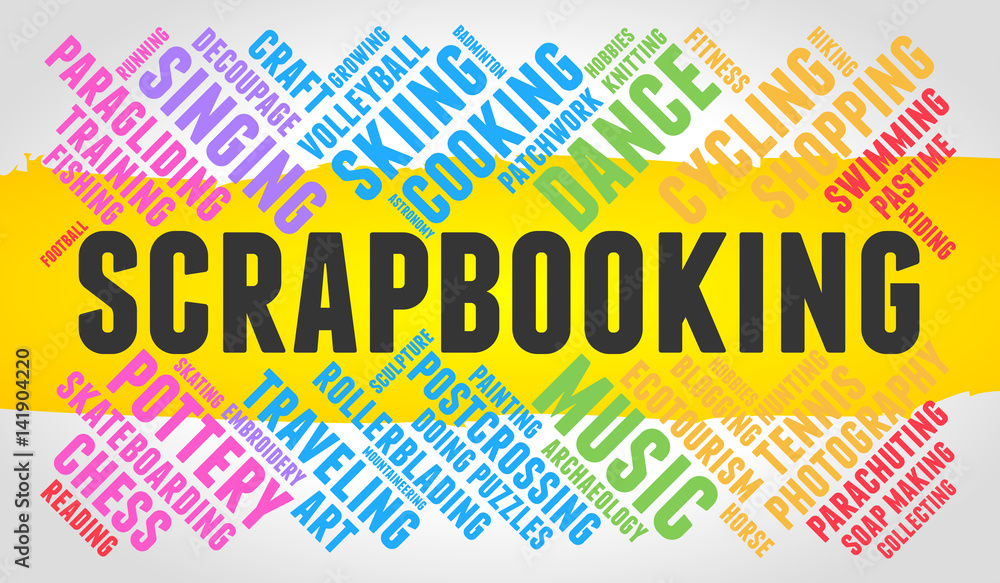 Scrapbooking. Word cloud, multicolor font, yellow stripe, grey gradient ...