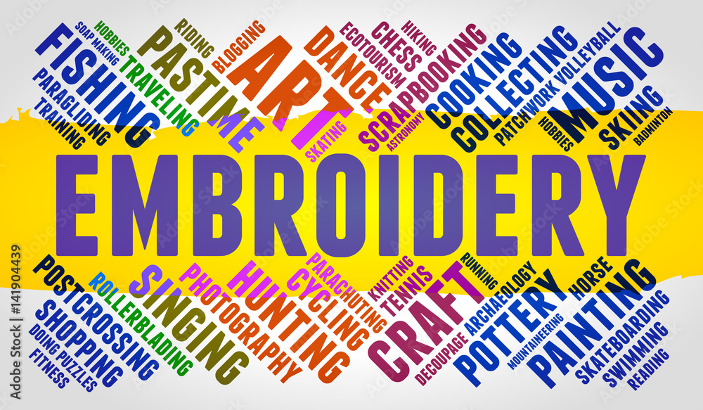 Embroidery. Word cloud, multicolor font, yellow stripe, grey gradient ...