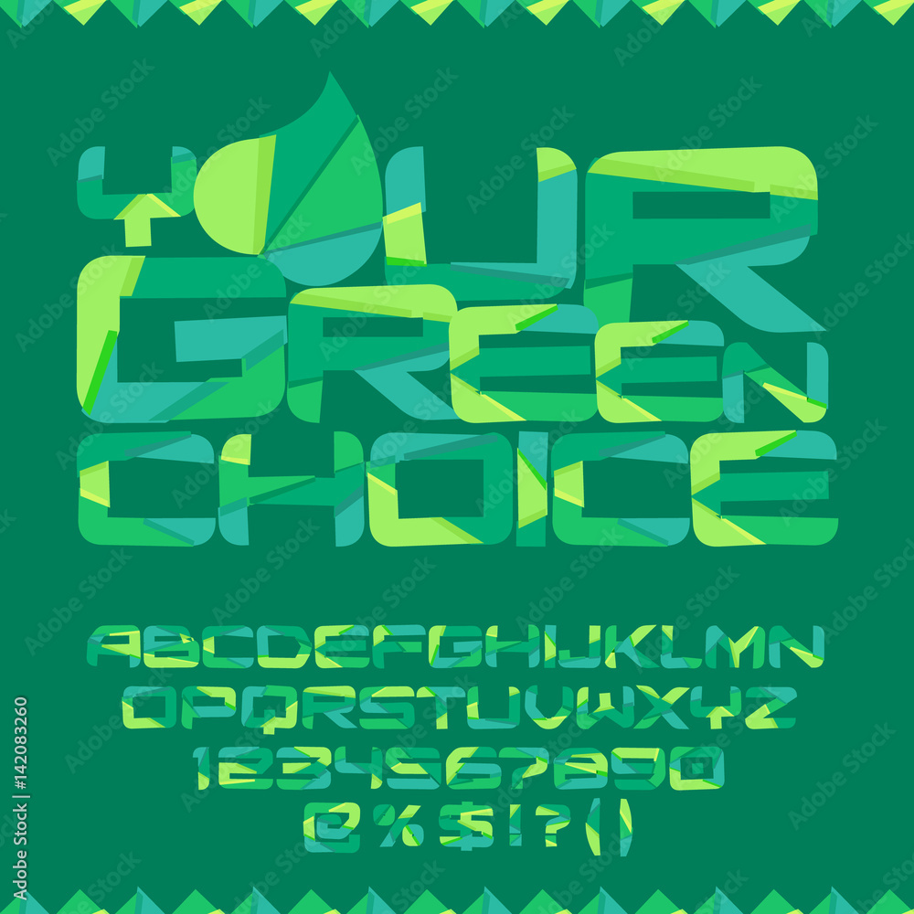 Vector eco poster Your green choice. Vector set of colorful letters ...