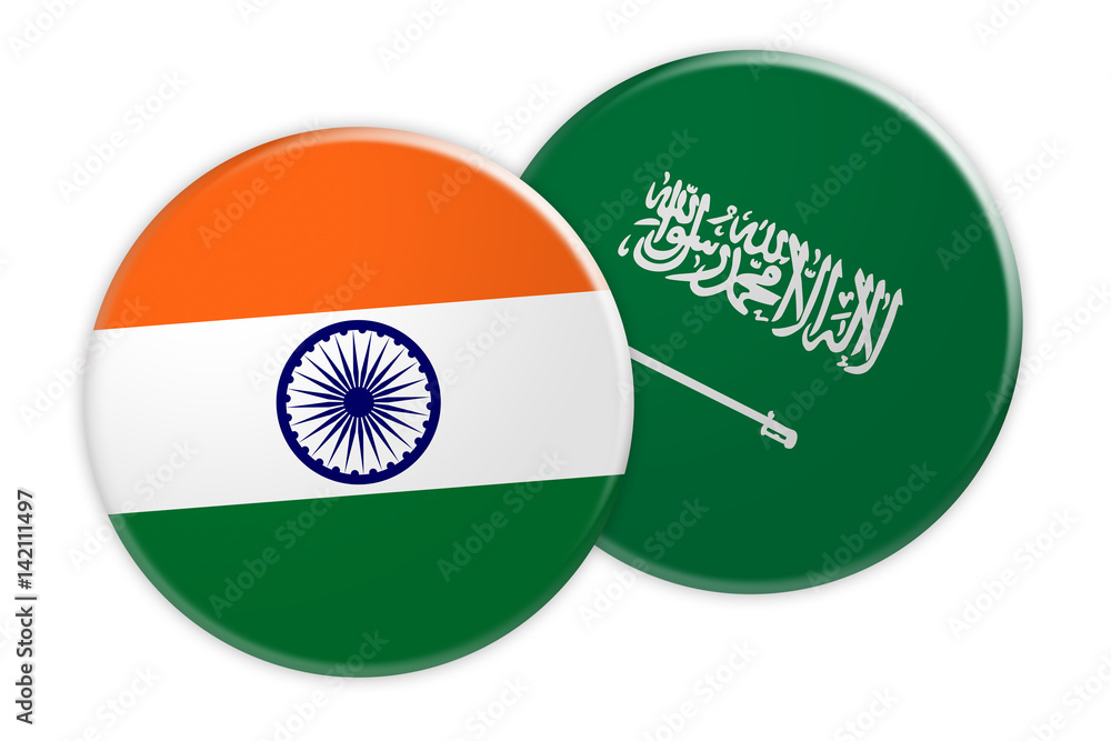 News Concept: India Flag Button On Saudi Arabia Flag Button, 3d ...