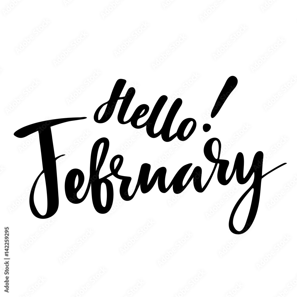 Greeting card with phrase Hello February. Vector isolated illustration ...