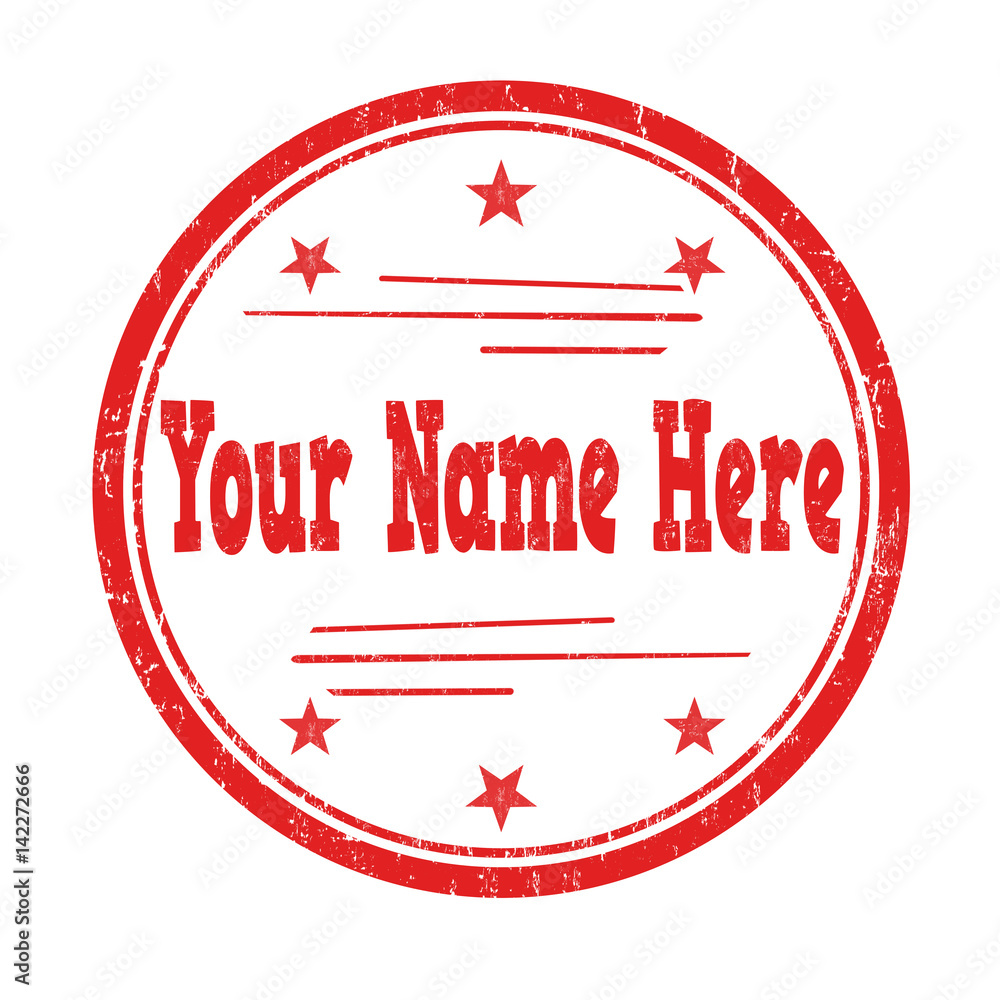 Your name here sign or stamp Stock Vector | Adobe Stock