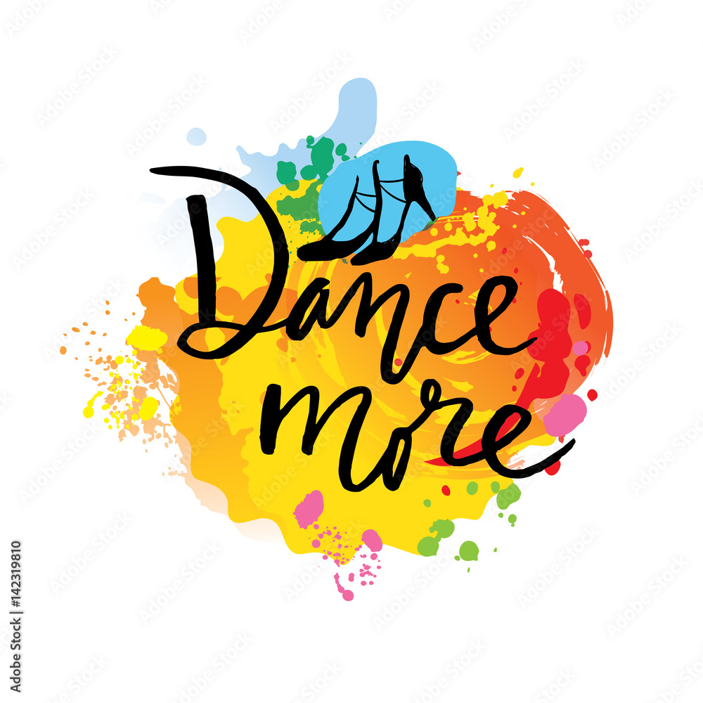 Dance Unique creative hand lettering and calligraphy. Motivational ...