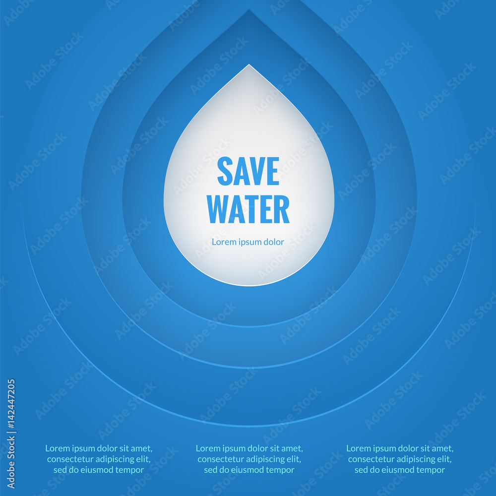 Eco design template. Save the water poster. Blue background with drop ...