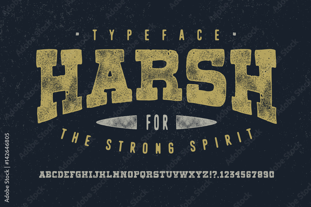 HARSH FONT crafted retro vintage typeface design. Original handmade ...