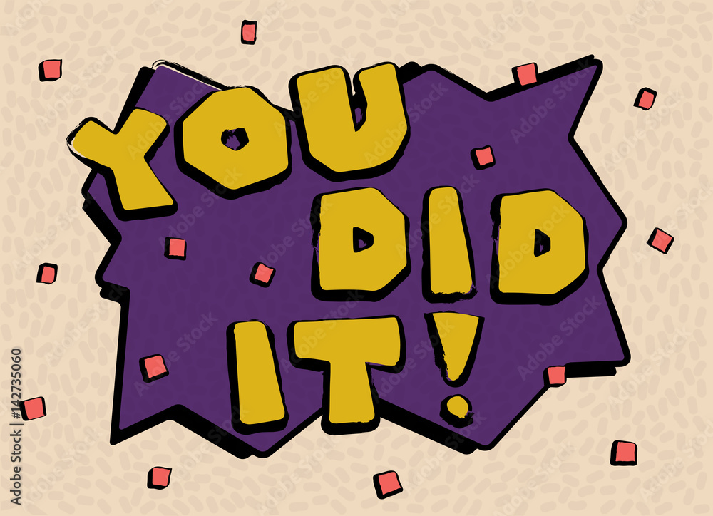 Card in a minimal cartoonish style, vector templates. You did it. Stock ...