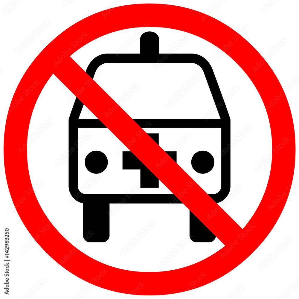 ambulance parking not allowed sign. Red prohibition symbol sign Stock ...