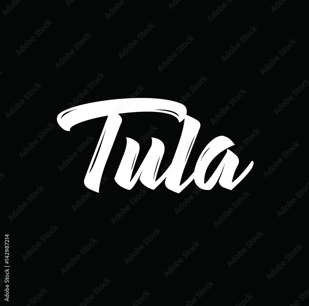 tula, text design. Vector calligraphy. Typography poster. Stock Vector ...
