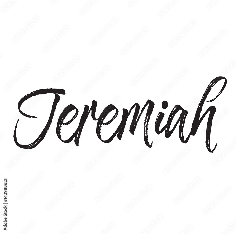 jeremiah, text design. Vector calligraphy. Typography poster. Stock ...