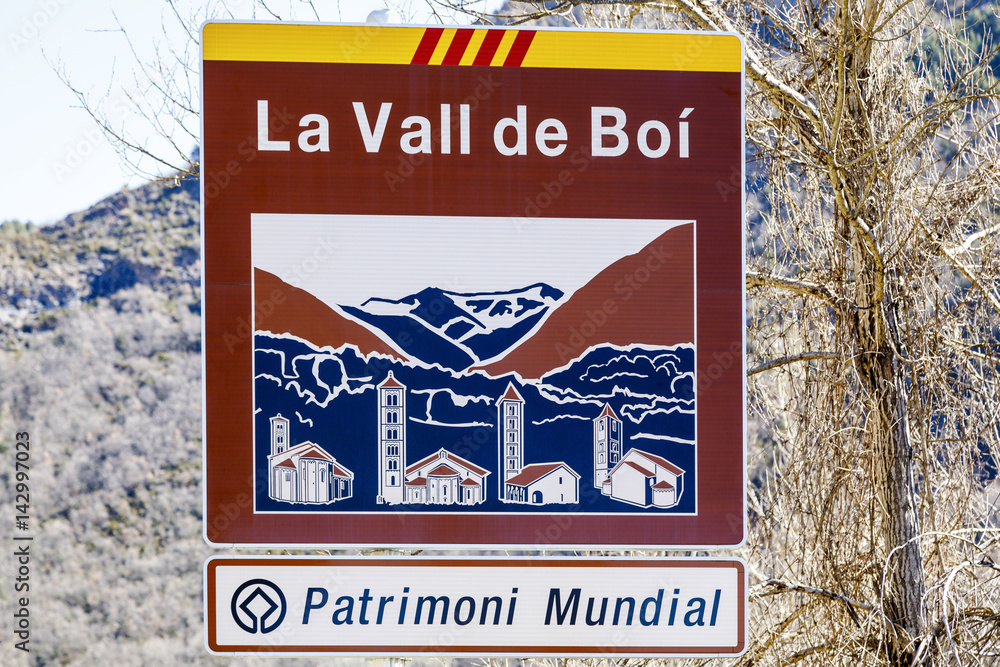 Road sign indicating the entrance to the Vall de Boi, Declared Heritage ...