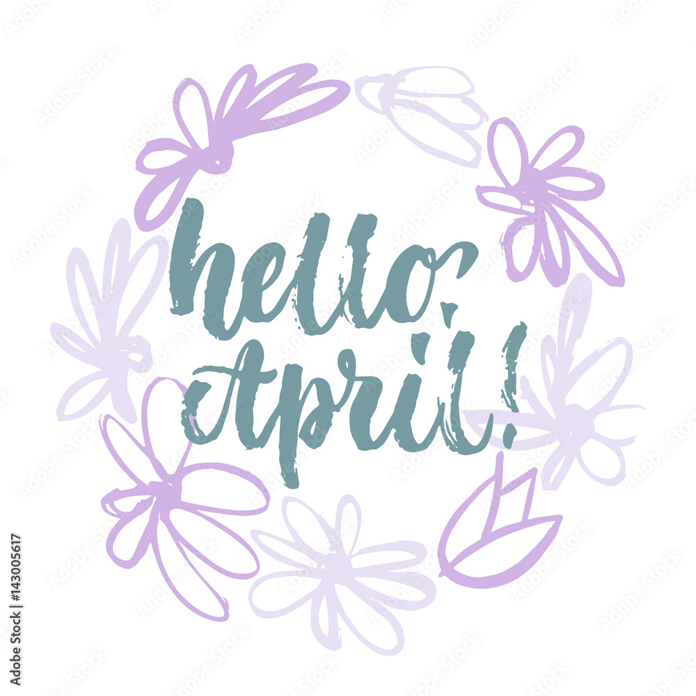 Hello april handwritten lettering calligraphy in the sketch hand drawn ...