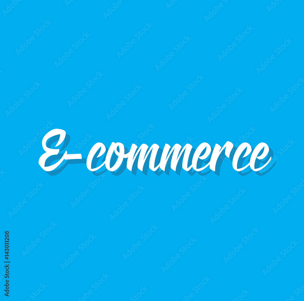 e-commerce, text design. Vector calligraphy. Typography poster. Stock ...