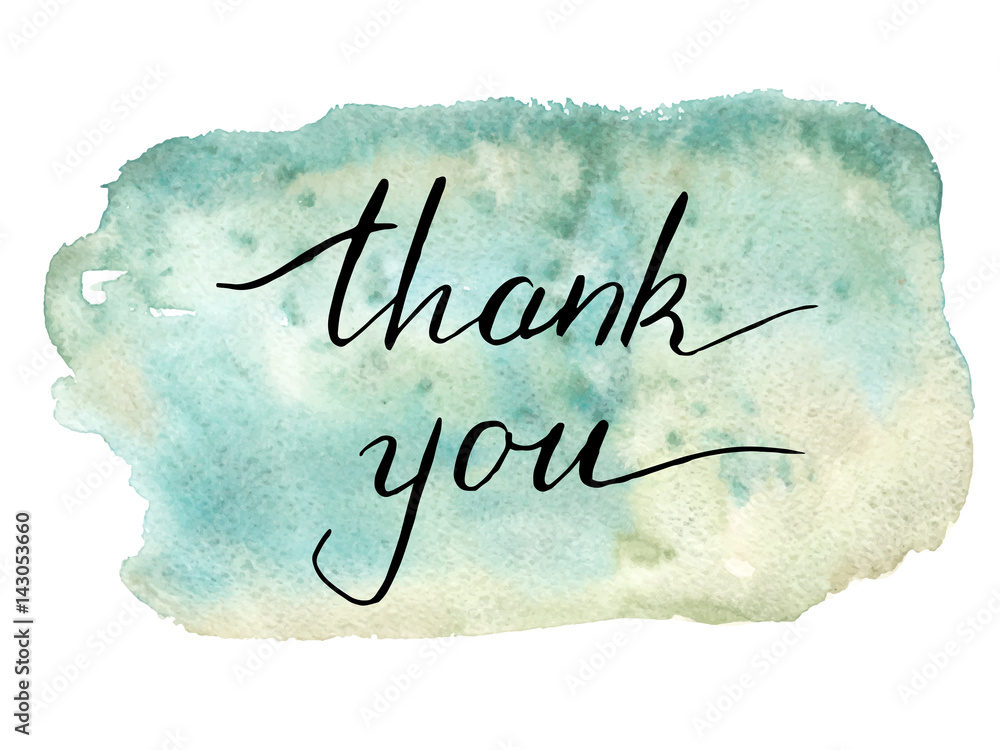 Hand lettering thank you on watercolor background. Vector illustration ...