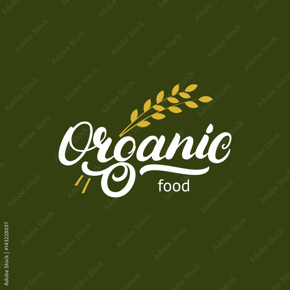 Organic hand written lettering logo, label, badge or emblem for natural ...