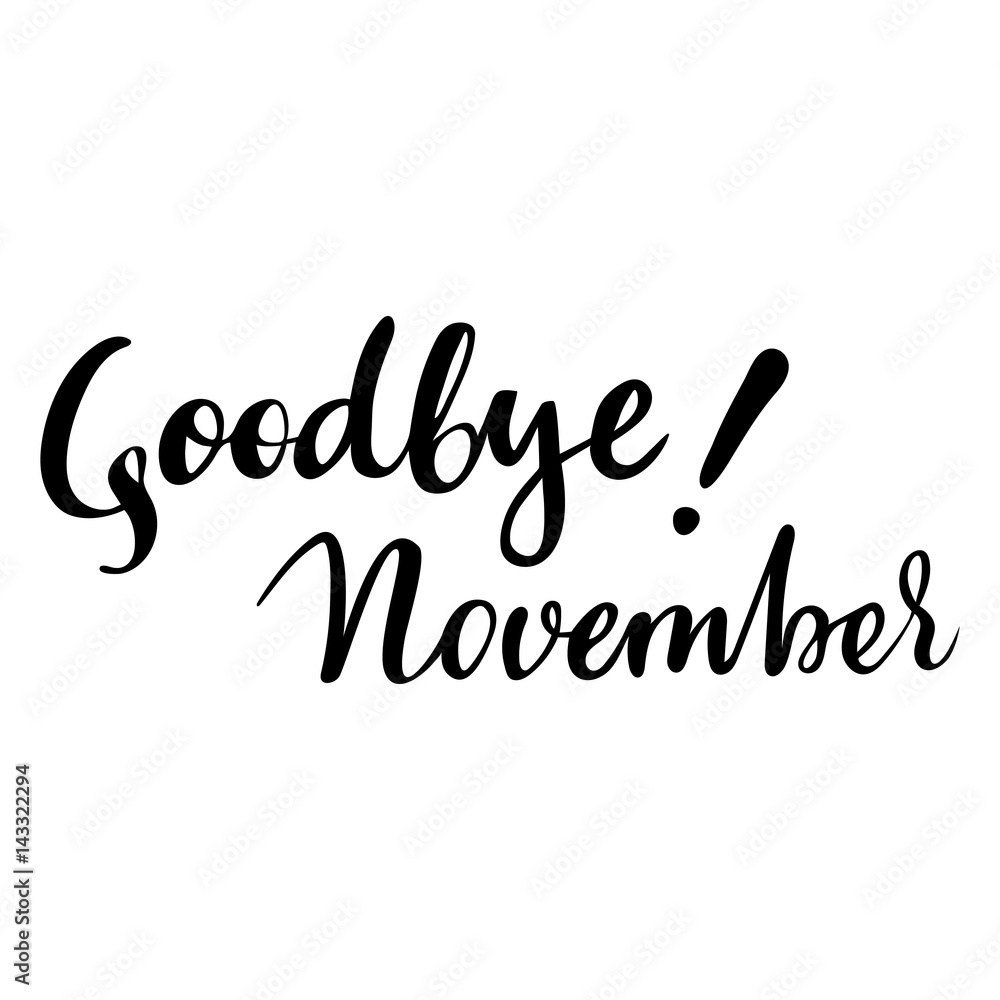Autumn card with phrase Goodbye November. Vector isolated illustration ...