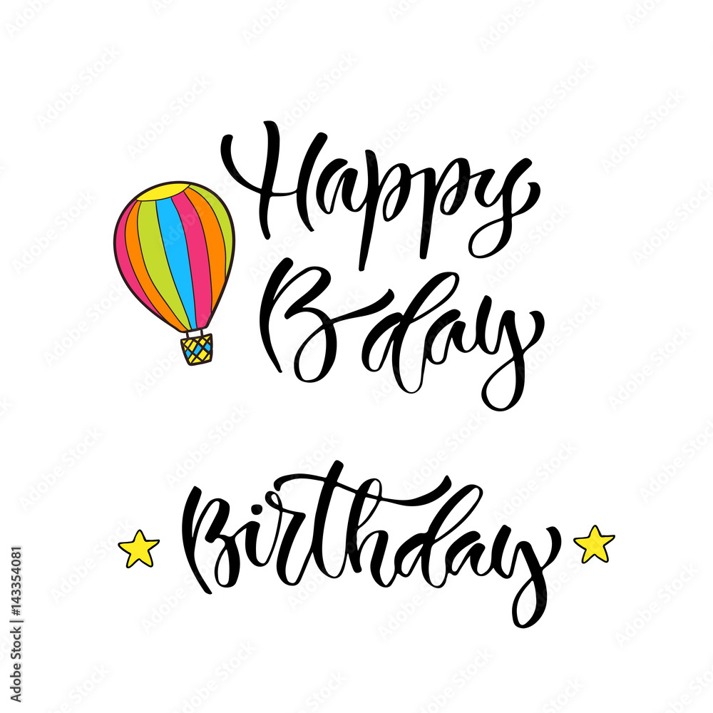 Modern vector lettering. Printable calligraphy phrase. Happy birthday ...
