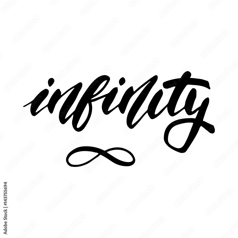 Infinity symbol - inspirational lettering design Stock Vector | Adobe Stock