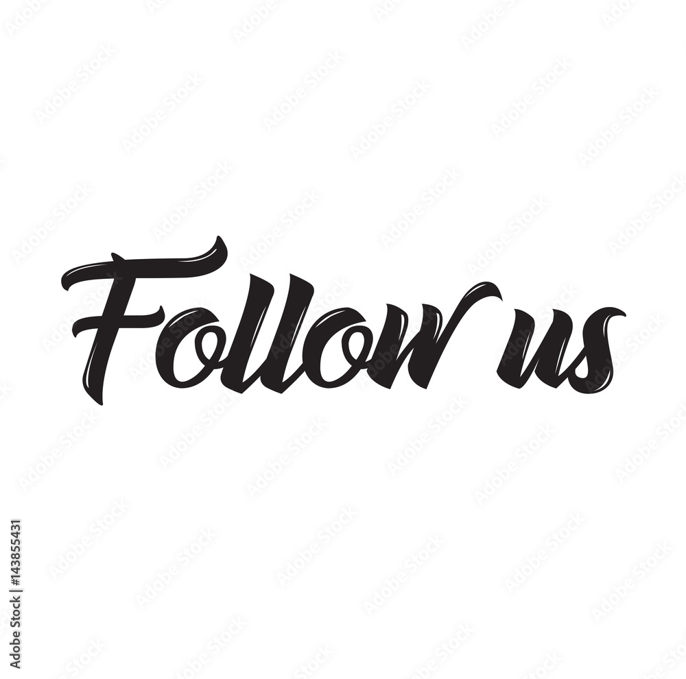 follow us, text design. Vector calligraphy. Typography poster. Stock ...