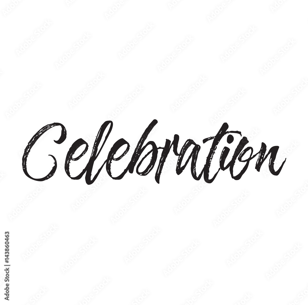 celebration, text design. Vector calligraphy. Typography poster. Stock ...