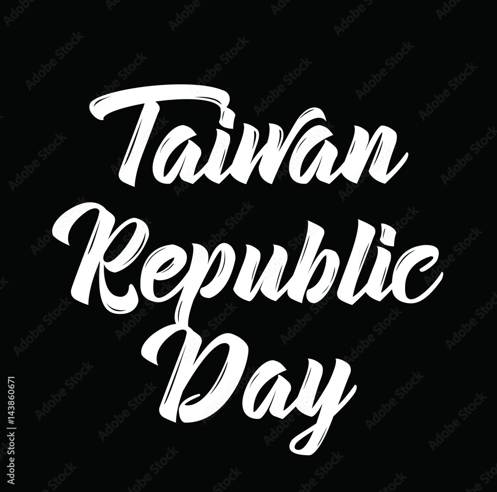 taiwan republic day, text design. Vector calligraphy. Typography poster ...