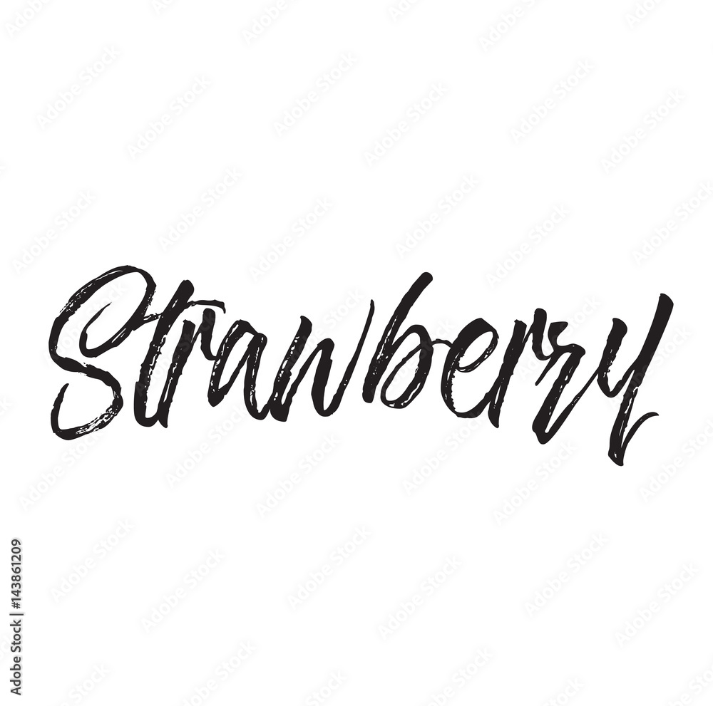 strawberry, text design. Vector calligraphy. Typography poster. Stock ...