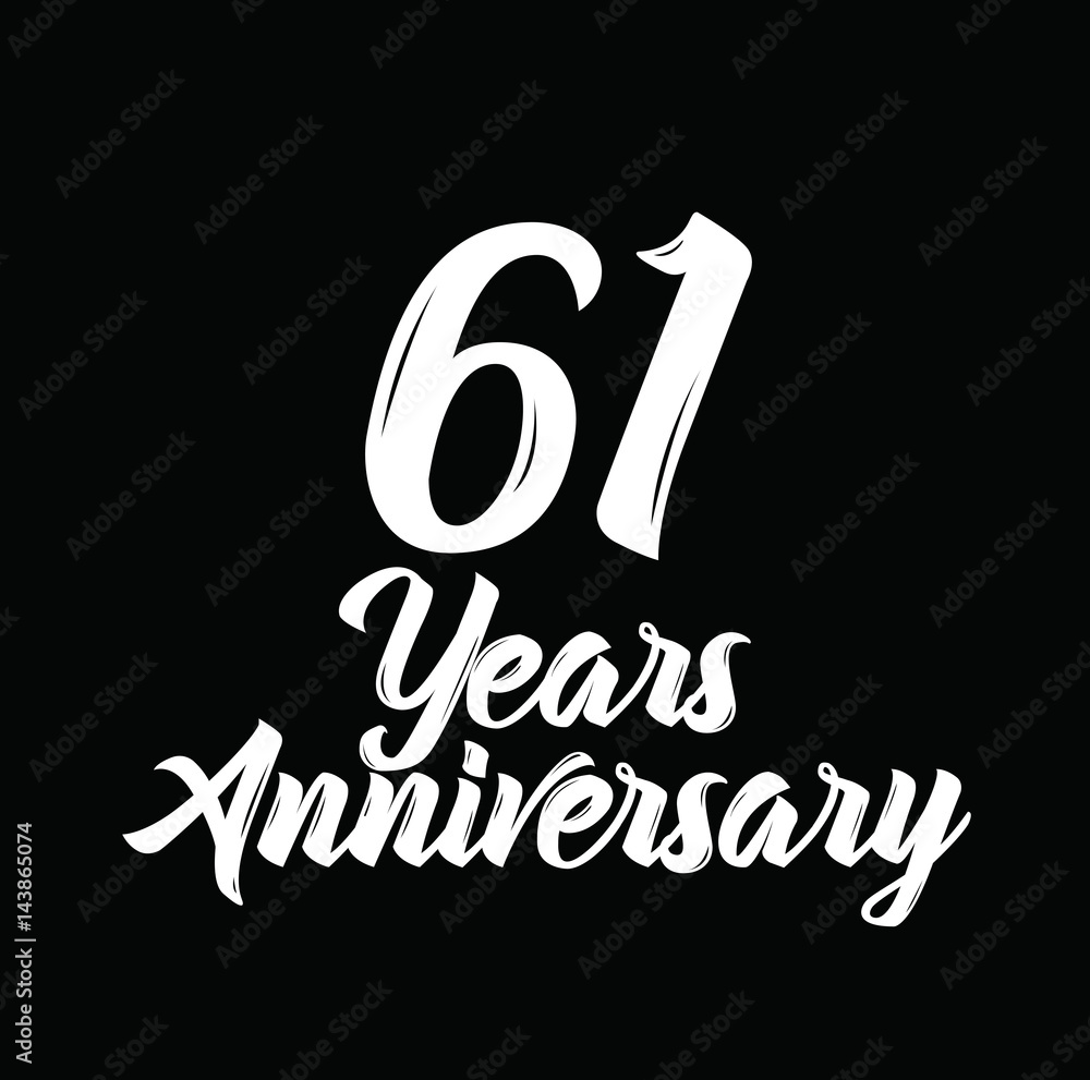 61 years anniversary, text design. Vector calligraphy. Typography ...