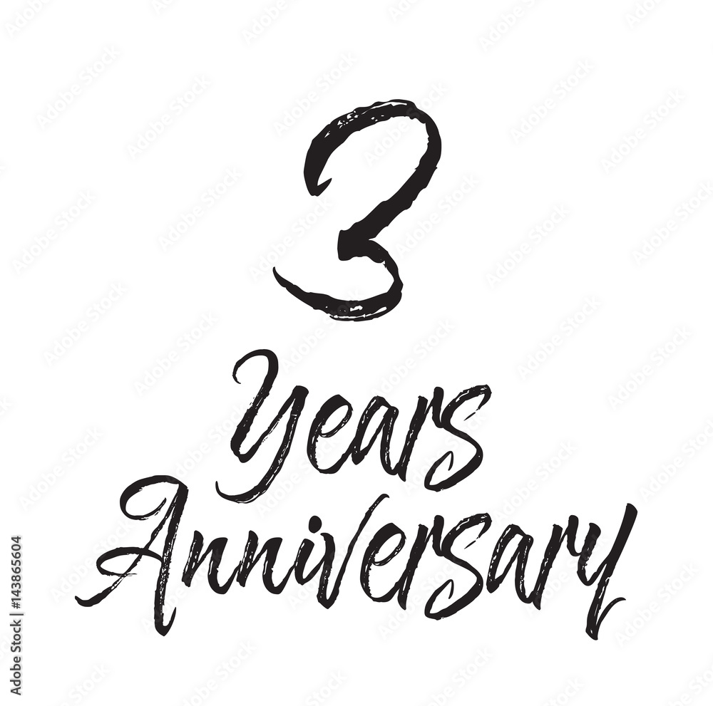 3 years anniversary, text design. Vector calligraphy. Typography poster ...