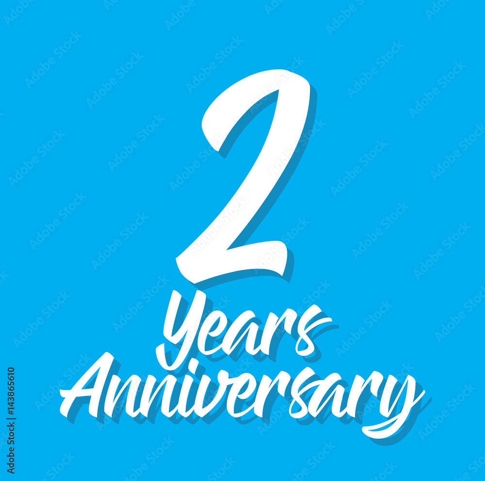 2 years anniversary, text design. Vector calligraphy. Typography poster ...
