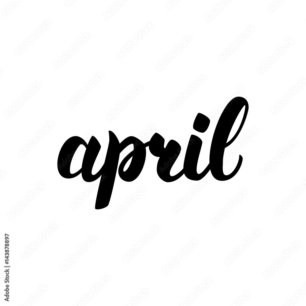 April Handwritten Calligraphy Stock Vector | Adobe Stock