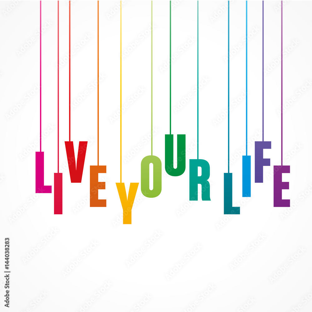 live your life Stock-Vektorgrafik | Adobe Stock