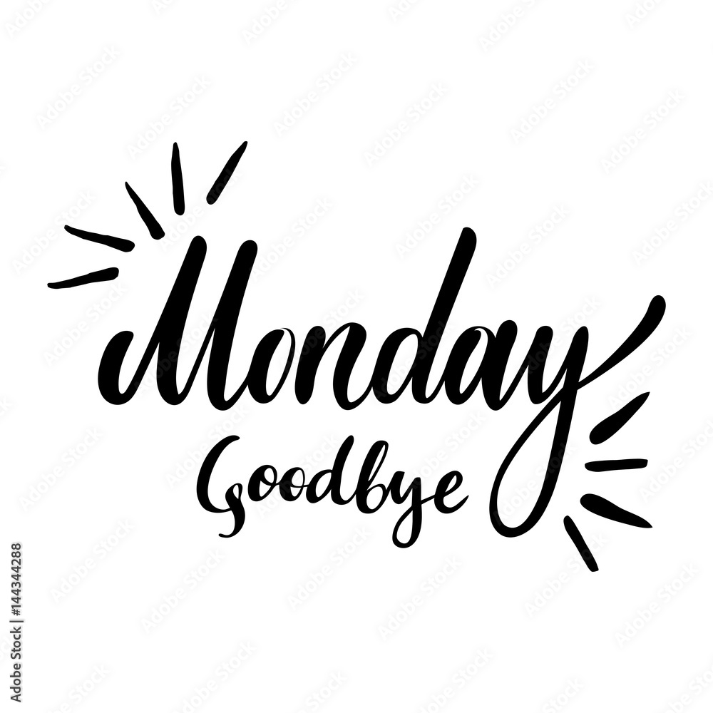 Weekdays card with phrase Goodbye Monday. Vector isolated illustration ...