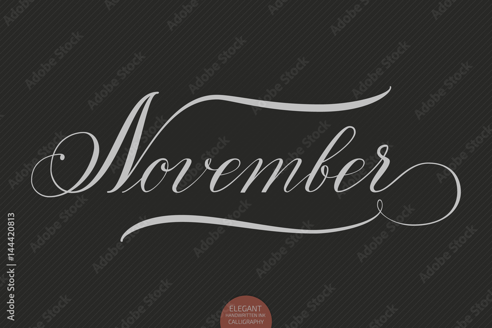 Hand drawn lettering November. Elegant modern handwritten calligraphy ...