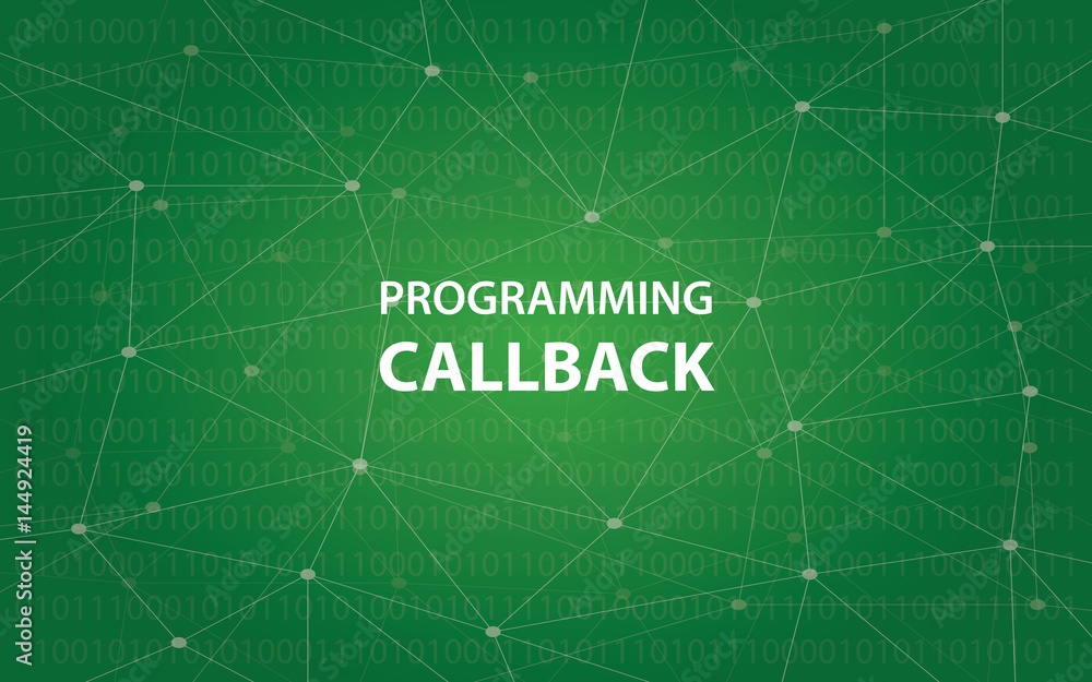 Programming Callback Concept Illustration White Text Illustration With Green Constellation Map