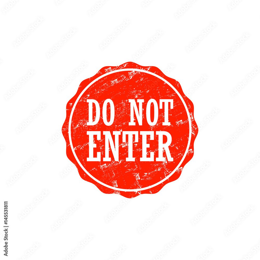 Do not enter grungy stamp isolated on white background Stock Vector ...