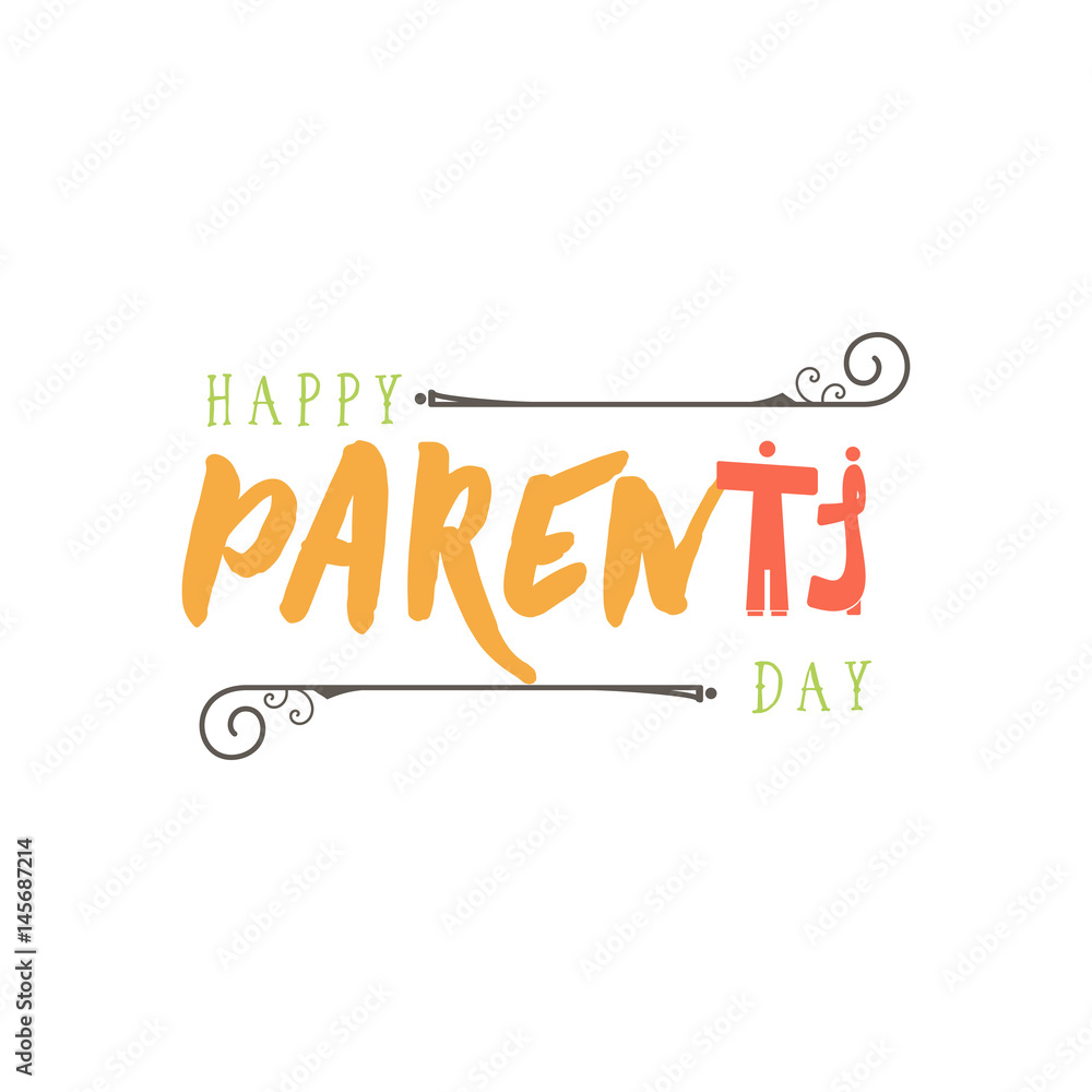 Parents Day badge design . Sticker, stamp, logo - handmade. With the ...