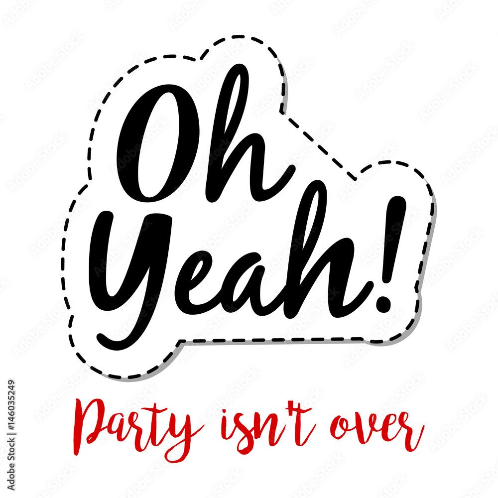 Fashion patch element Oh yeah lettering Stock Vector | Adobe Stock