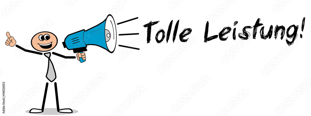 Tolle Leistung! / Mann mit Megafon foto de Stock | Adobe Stock
